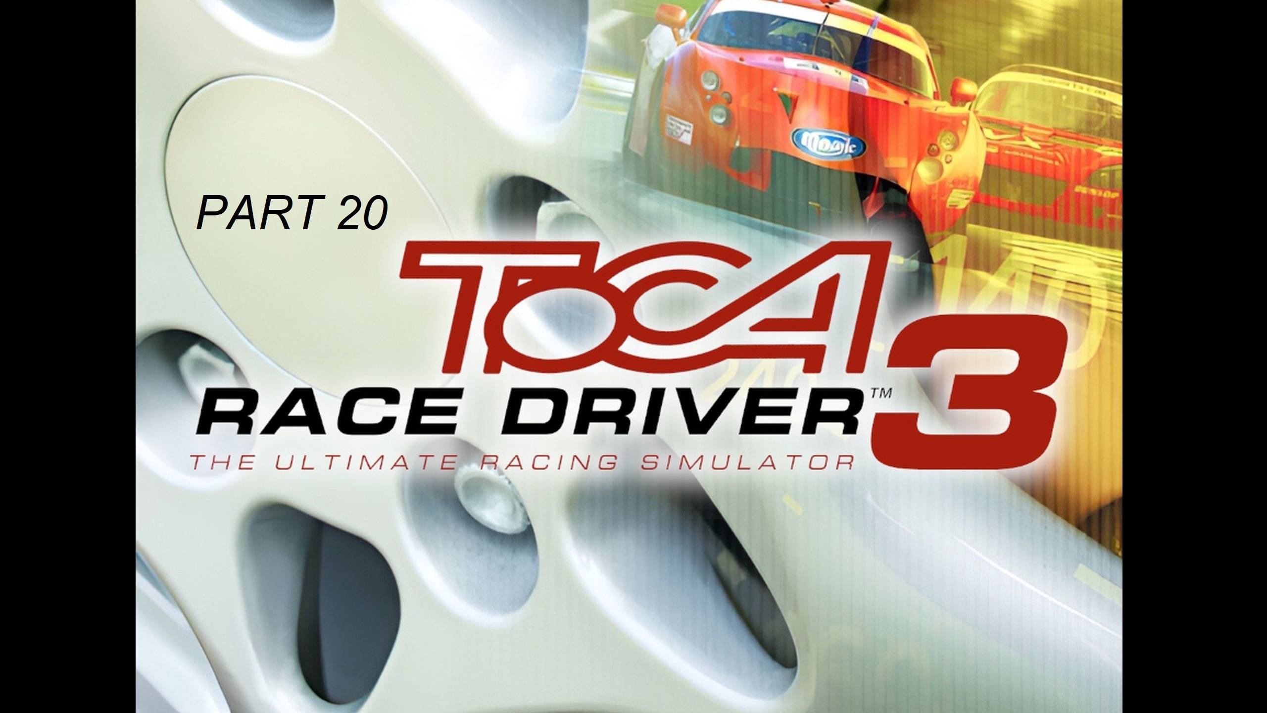 TOCA Race Driver 3. Part 20. Pro Career - Touring #3