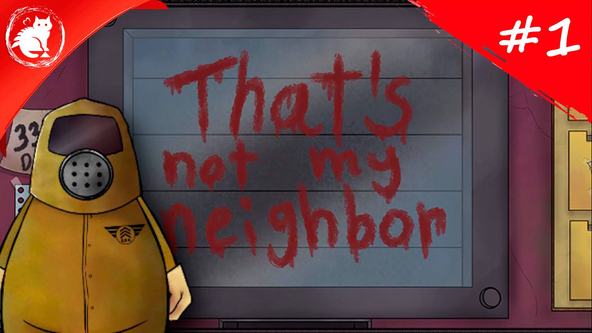 ★ That's not my Neighbor ★ - [1] - Кампания