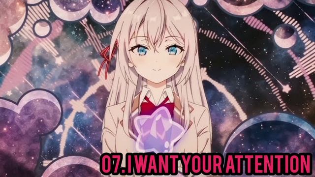 I Want Your Attention - Alya Sometimes Hides Her Feelings in Russian [OST]