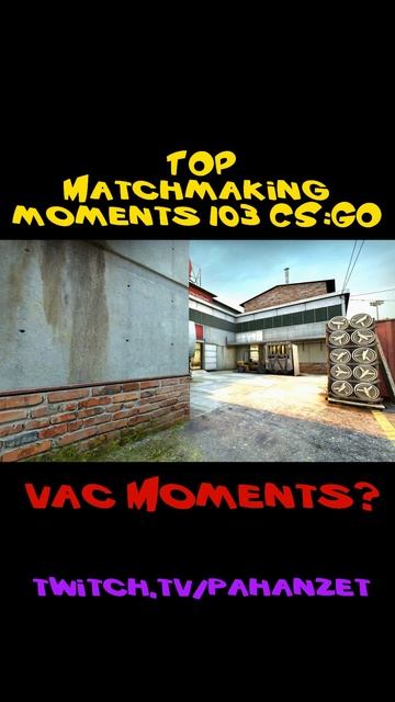 TOP Matchmaking moments 103 CSGO shorts