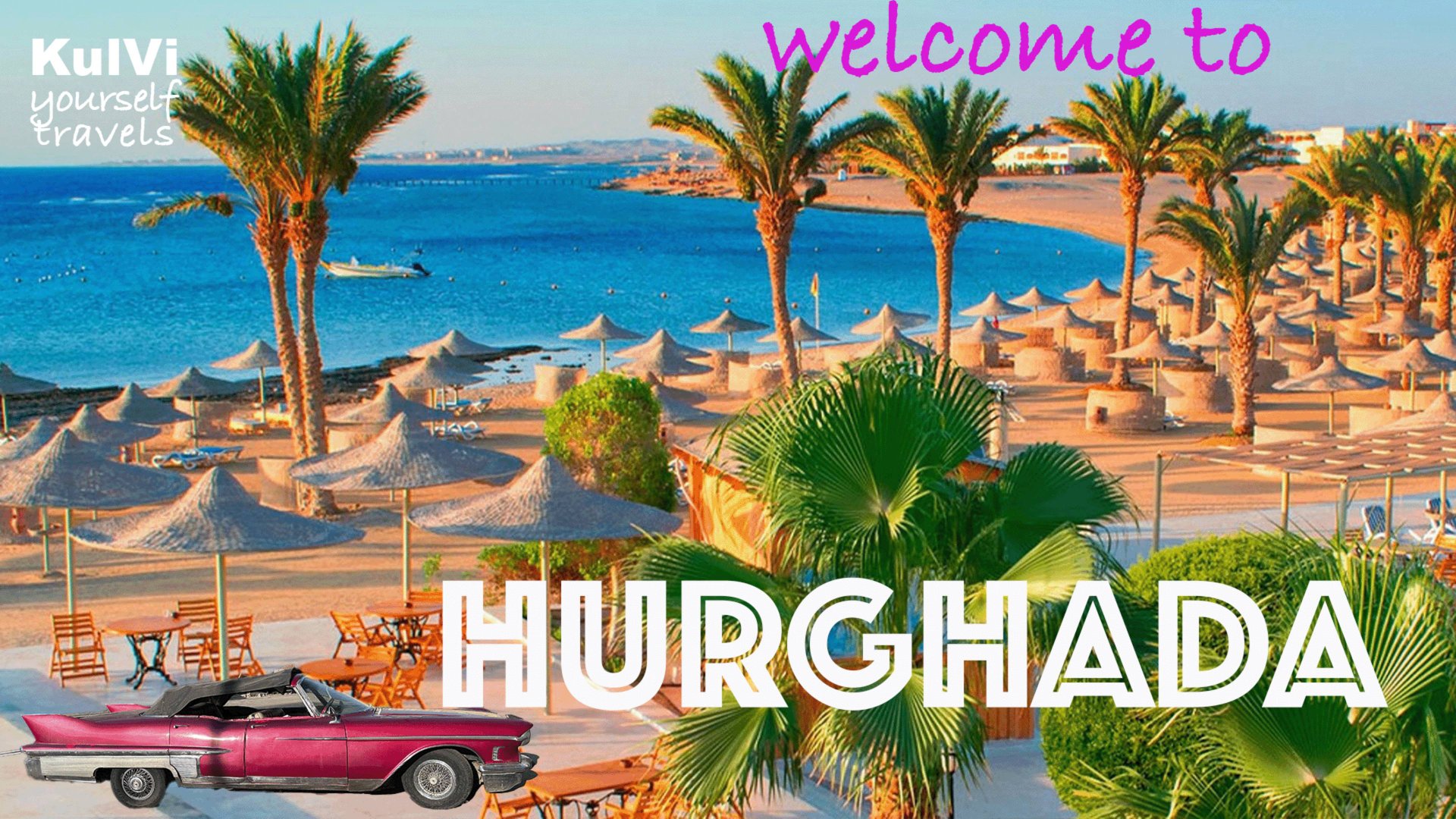 Отдых в Египте. Хургада. Что посмотреть? Путешествуй самостоятельно!