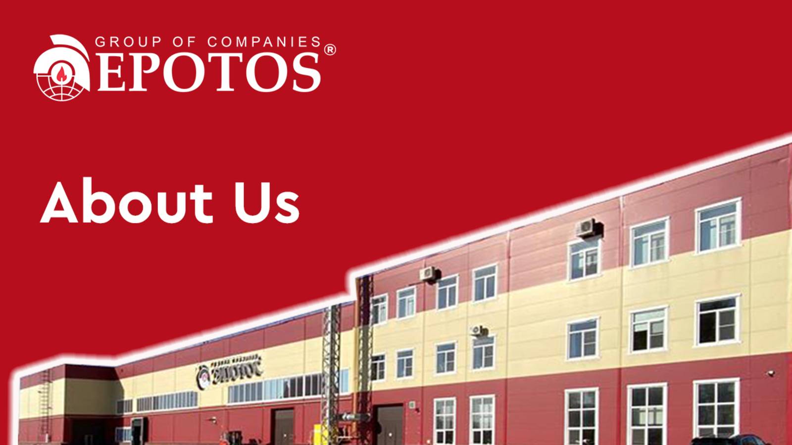 Group of companies EPOTOS. About Us