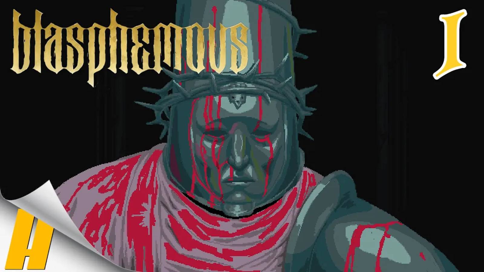 Blasphemous ➤ Прохождение 1 ➤ DARK SOULS В 2D