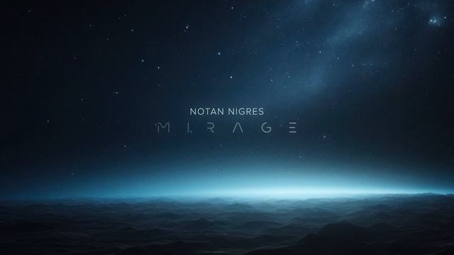 Notan Nigres - Mirage