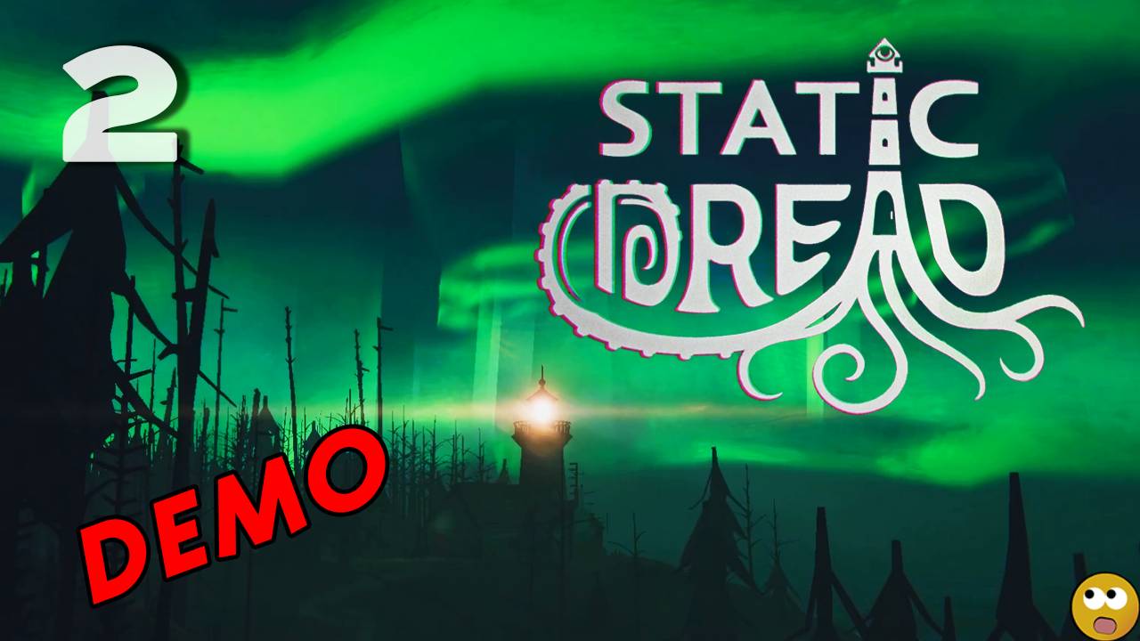 Сможешь ли ТЫ Сохранить СВЕТ? - Static Dread DEMO Прохождение #2