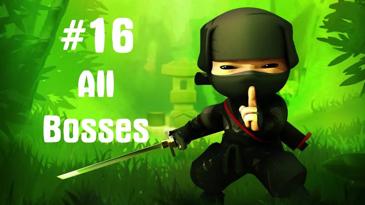 Top All Bosses Mini Ninjas
