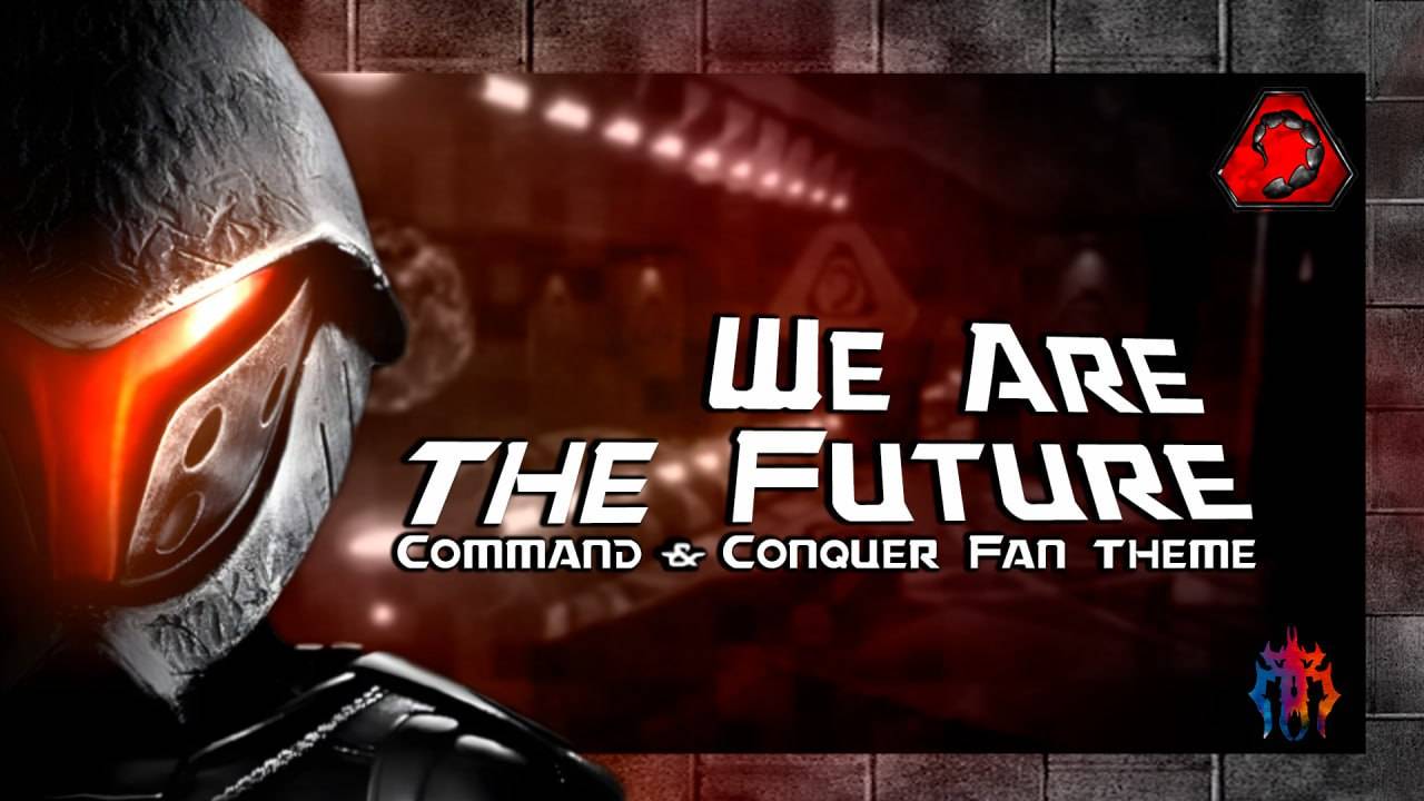 We are the Future | Фанатская музыка по C&C (2025)