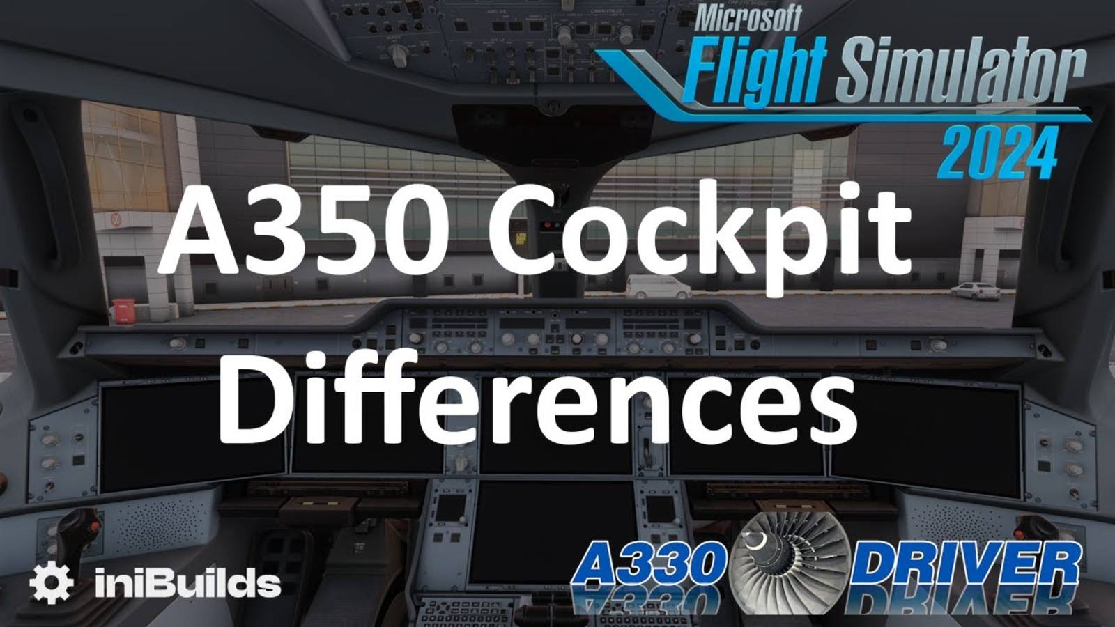 #00 iniBuilds A350 Ориентация в кабине