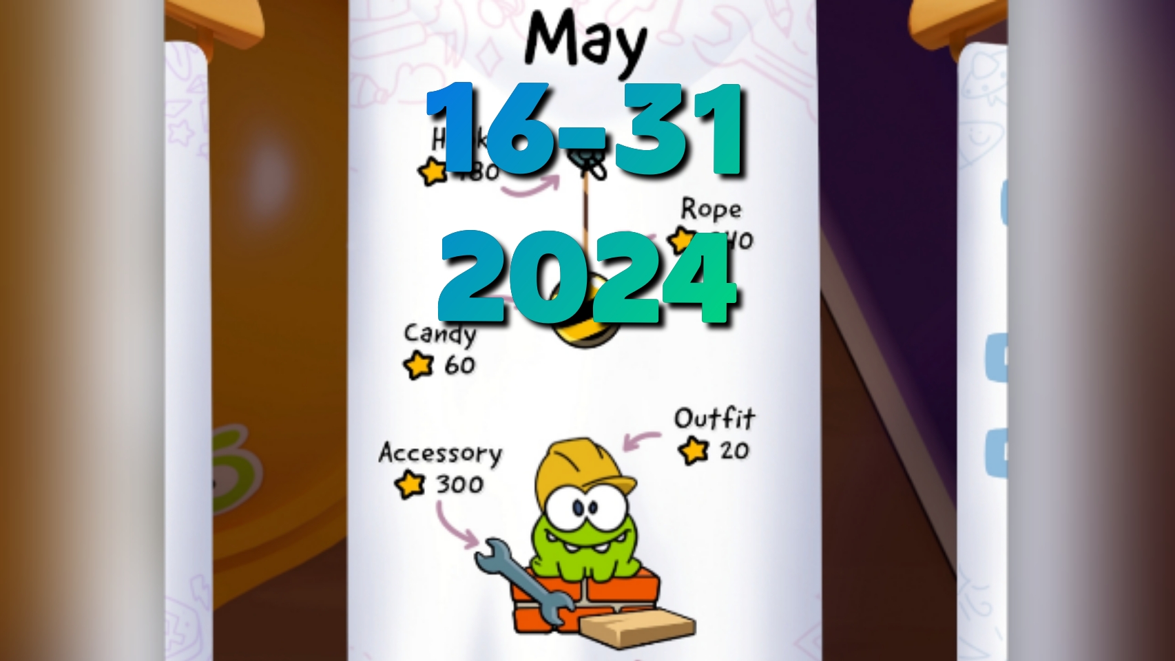 Cut the Rope Daily. May 16-31 2024