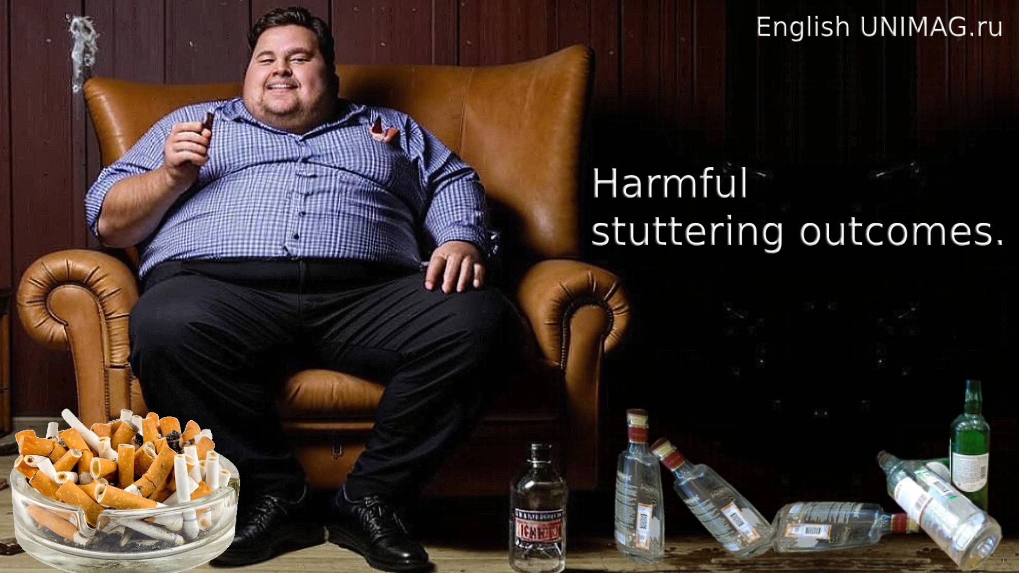 Harmful stuttering outcomes. Английский самостоятельно, бесплатный онлайн репетитор - тренажер.