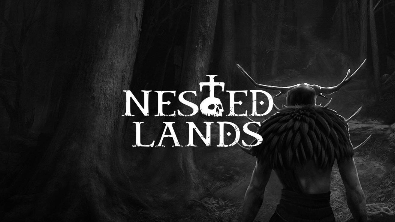 Nested Lands Playtest Часть 2