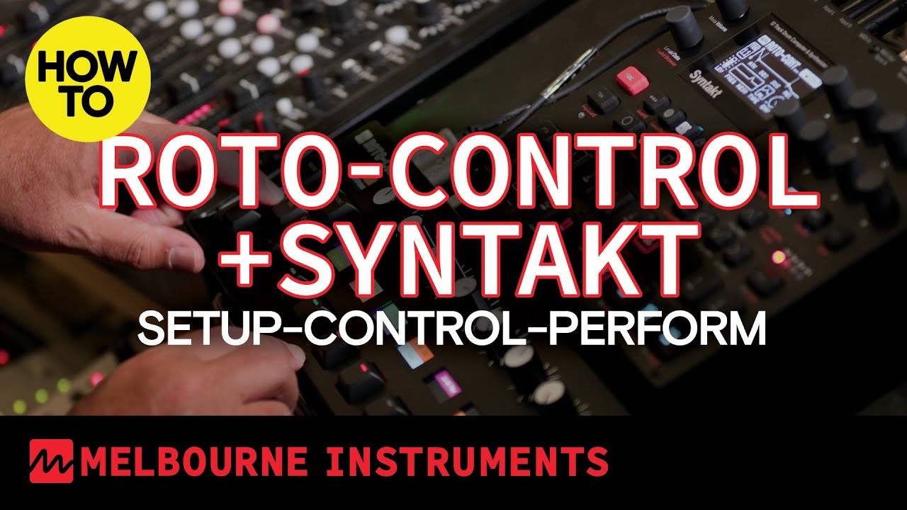 Melbourne Instruments Roto-Control: How to Use Motion Recorder with Elektron Syntakt
