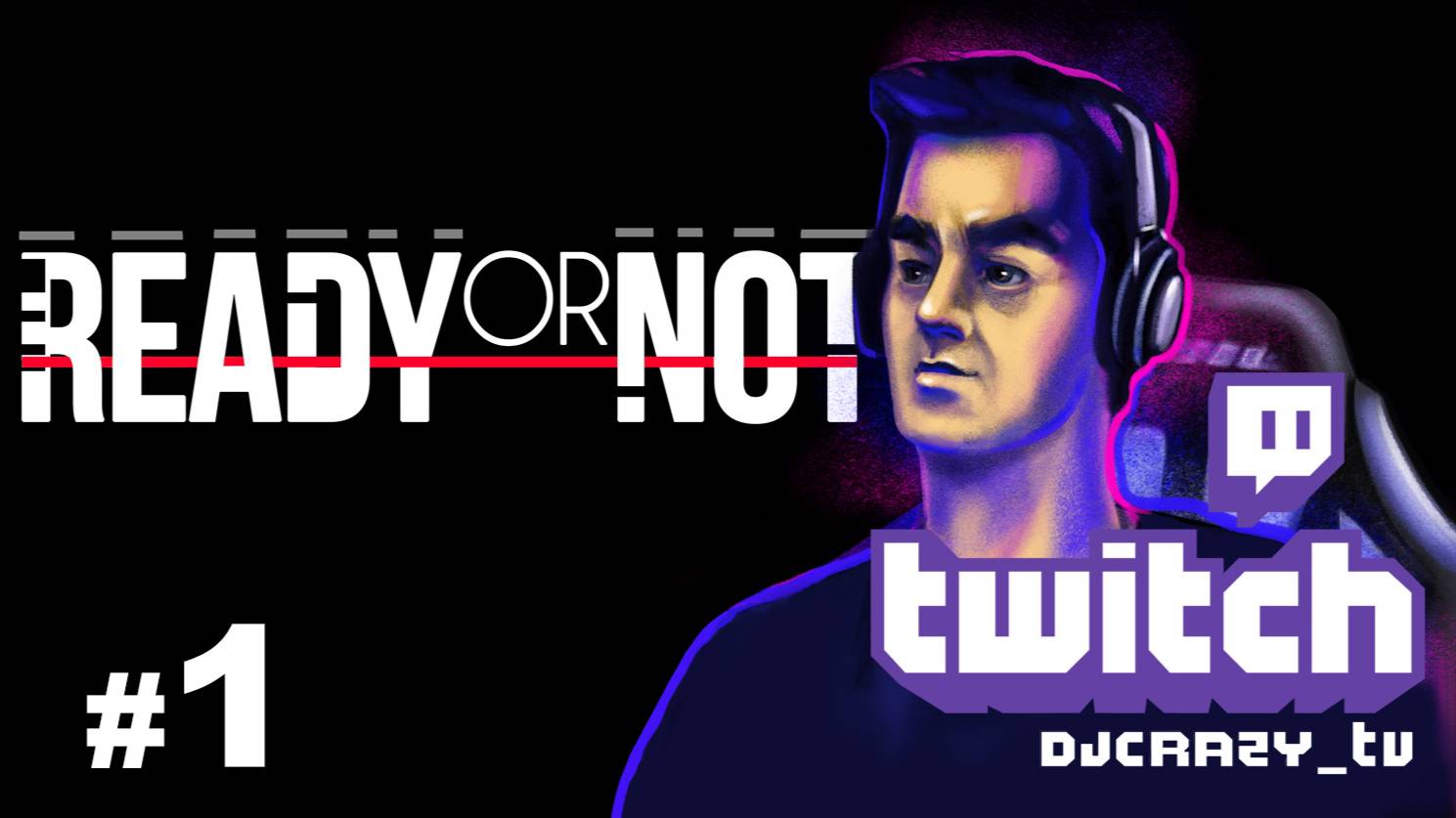 Играем / Ready or Not / #1 (Стрим от 19.03.2025)