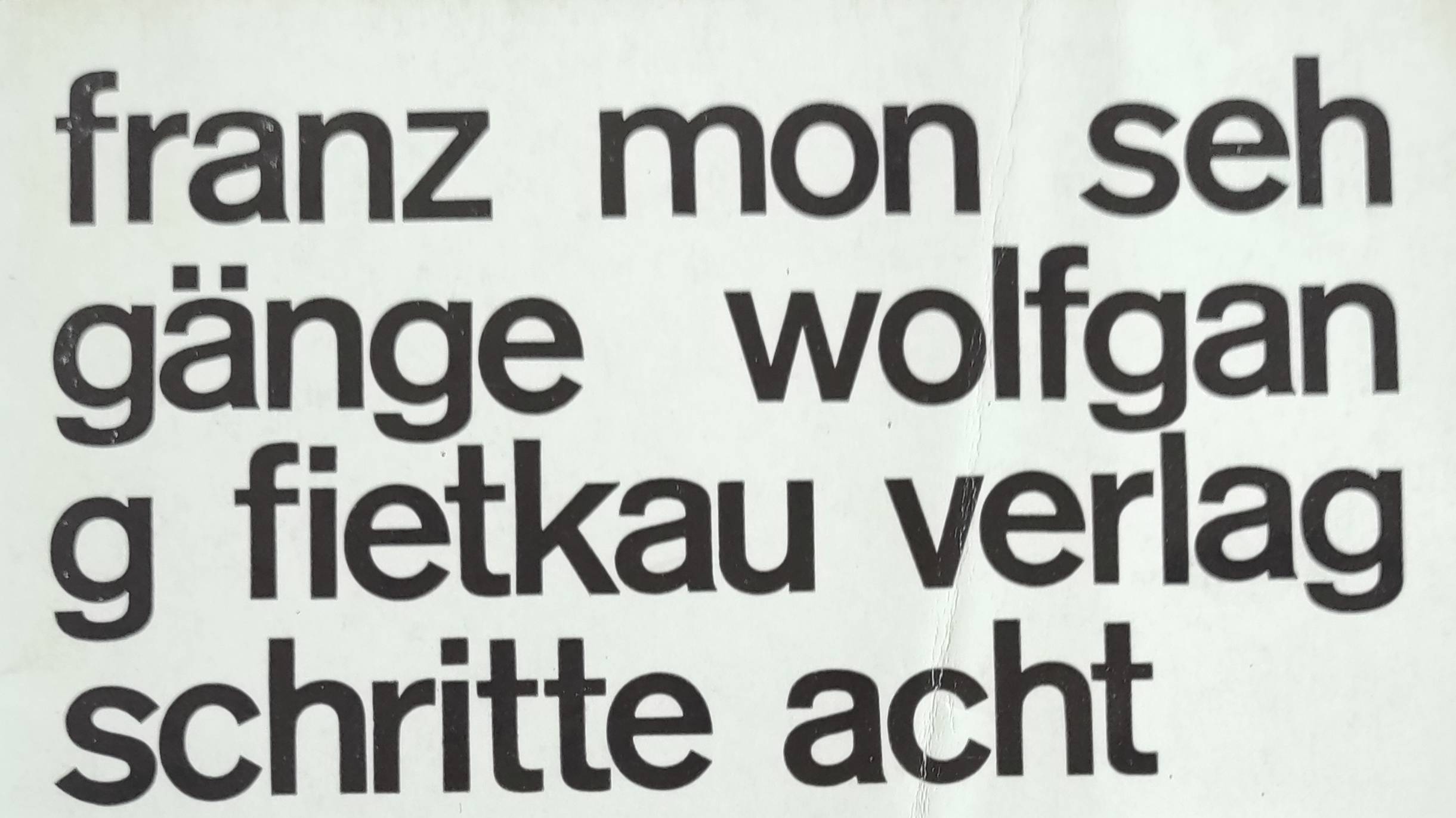 ТРАНС 030 Franz Mon. Seh Gänge (Berlin: Wolfgang Fietkau Verlag, 1964)