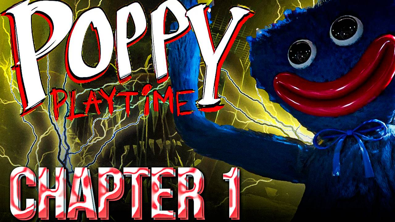 ПО ПРОСЬБАМ ПОДПИСЧИКОВ | POPPY PLAYTIME | CHAPTER 1