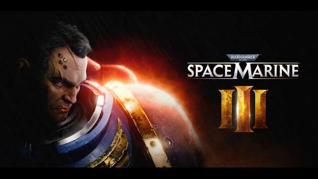 Warhammer 40000 Space Marine 3 - Анонс