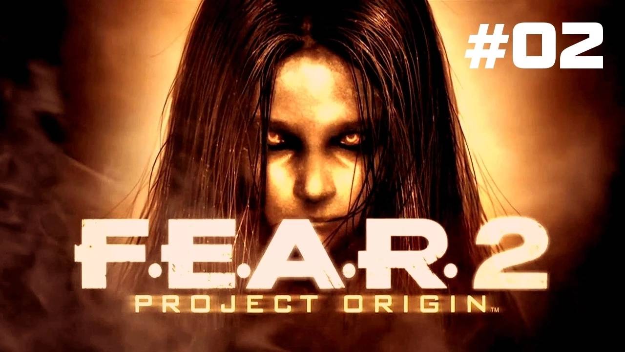 FEAR 2 Прохождение Без Комментариев #2: Уединение [1/2] | F.E.A.R. 2 Project Origin