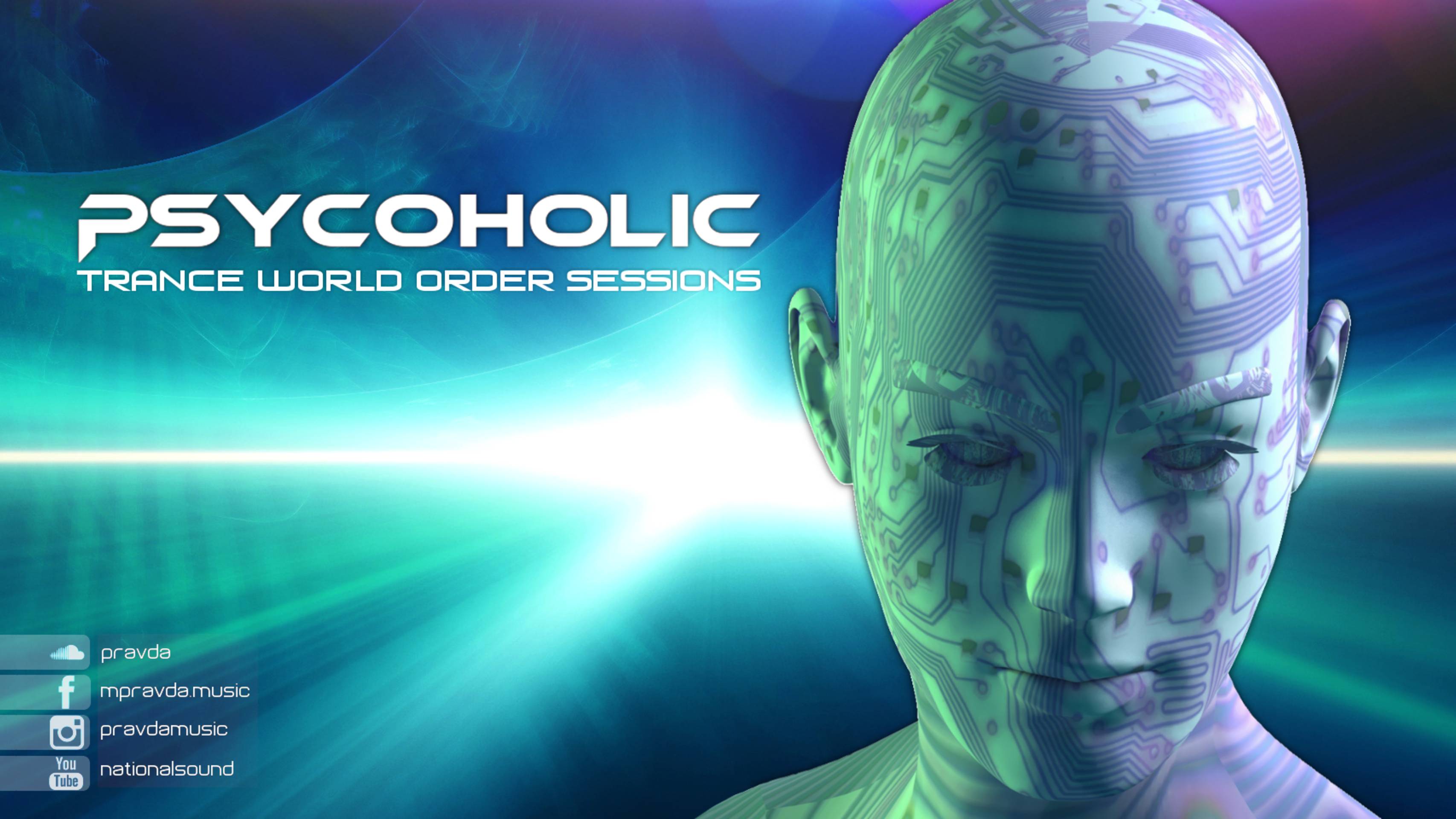 Psy-Trance Mix: Psycoholic - Trance World Order 052 (March 2025)