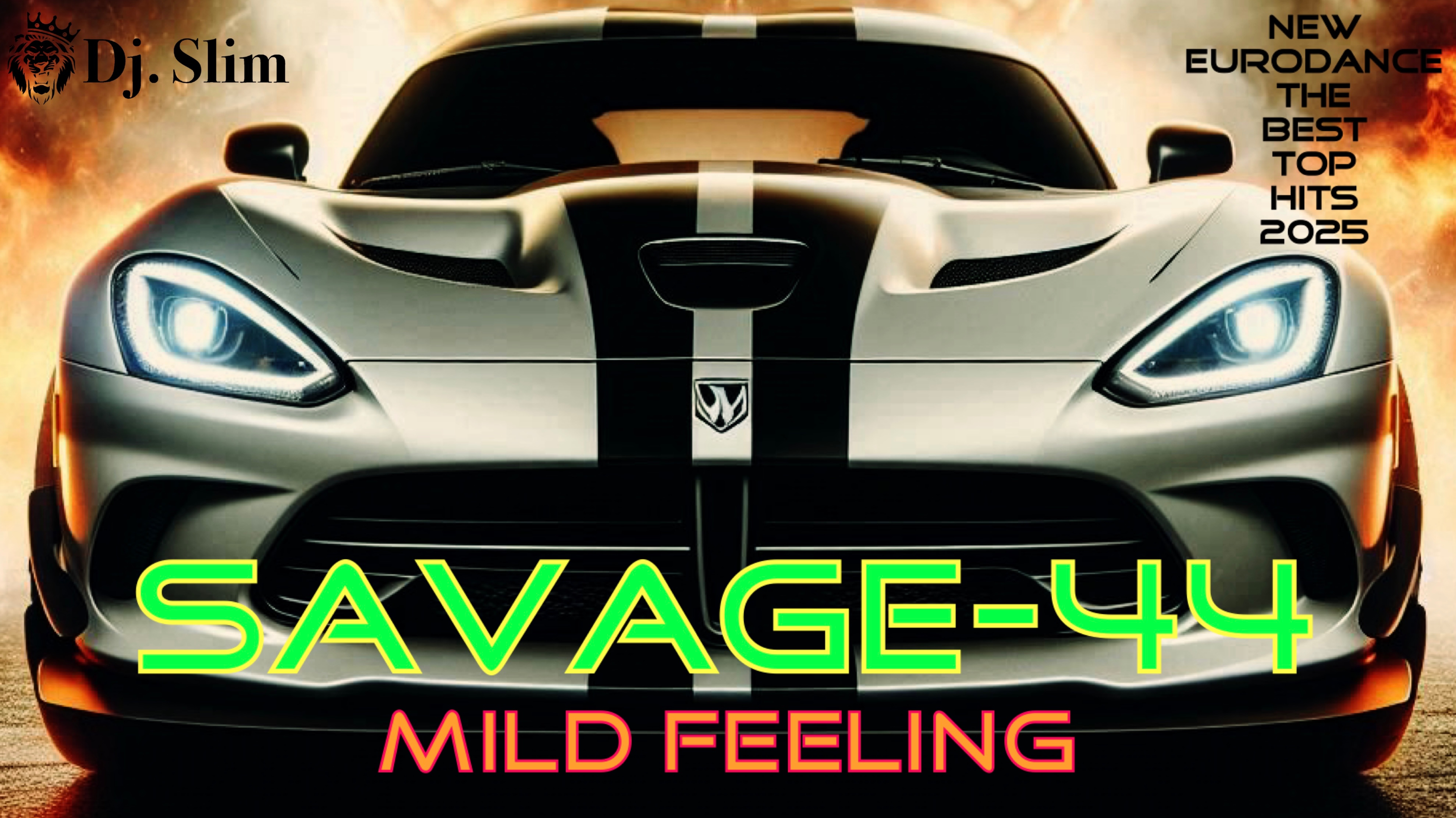 SAVAGE-44 - Mild Feeling. 🎵 Dj. Slim - New Eurodance / The Best Top Hit 2025 🎵