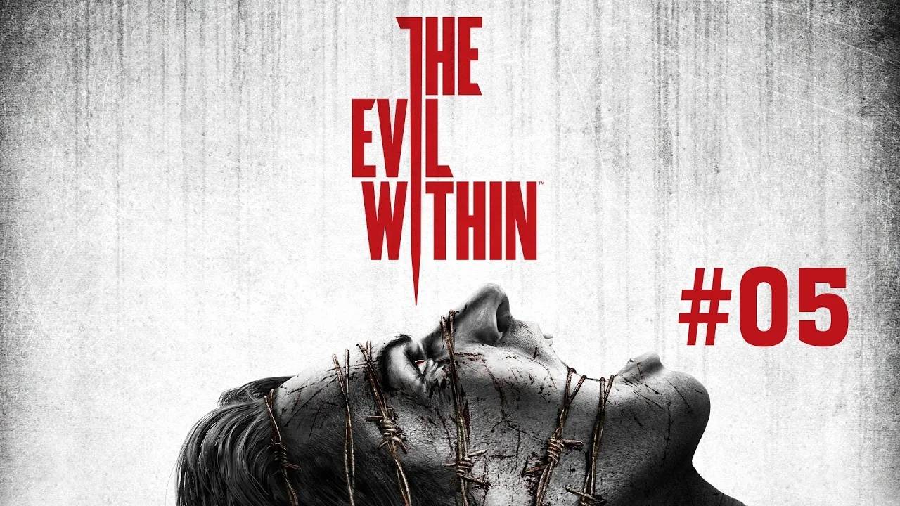 The Evil Within Прохождение Без Комментариев #5: В Глубинах [1/2]