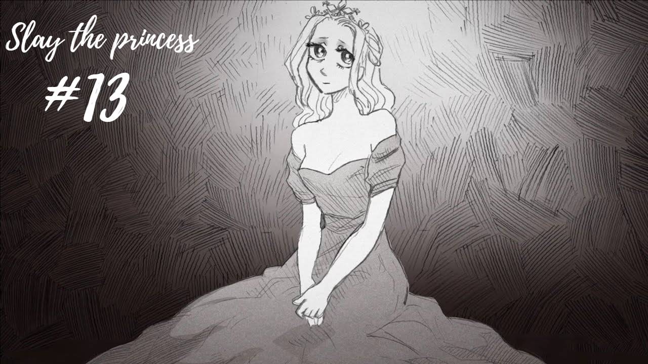 Slay the Princess Прохождение #13 Бесконечность