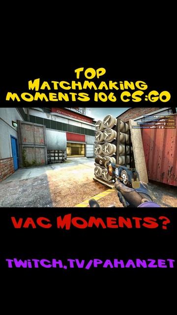 TOP Matchmaking moments 106 CSGO shorts