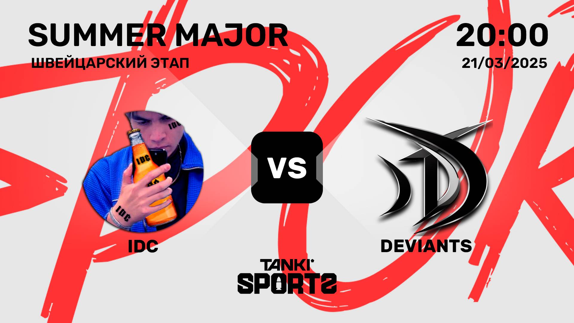 IDC VS DEVIANTS | SUMMER MAJOR | RANKINGS II | 21.03.2025