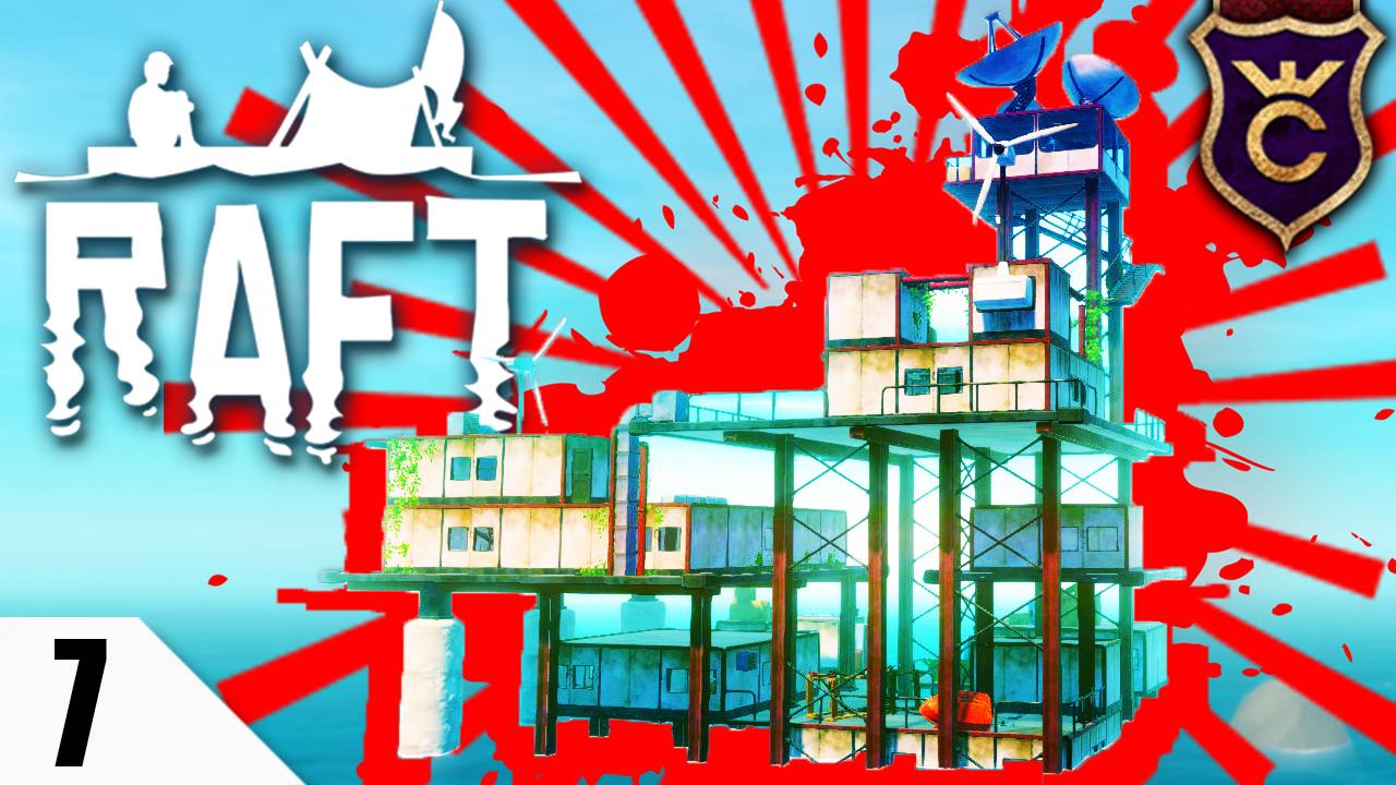 НАШЛИ РАДИОВЫШКУ! ∎ #7 ∎ Raft Прохождение