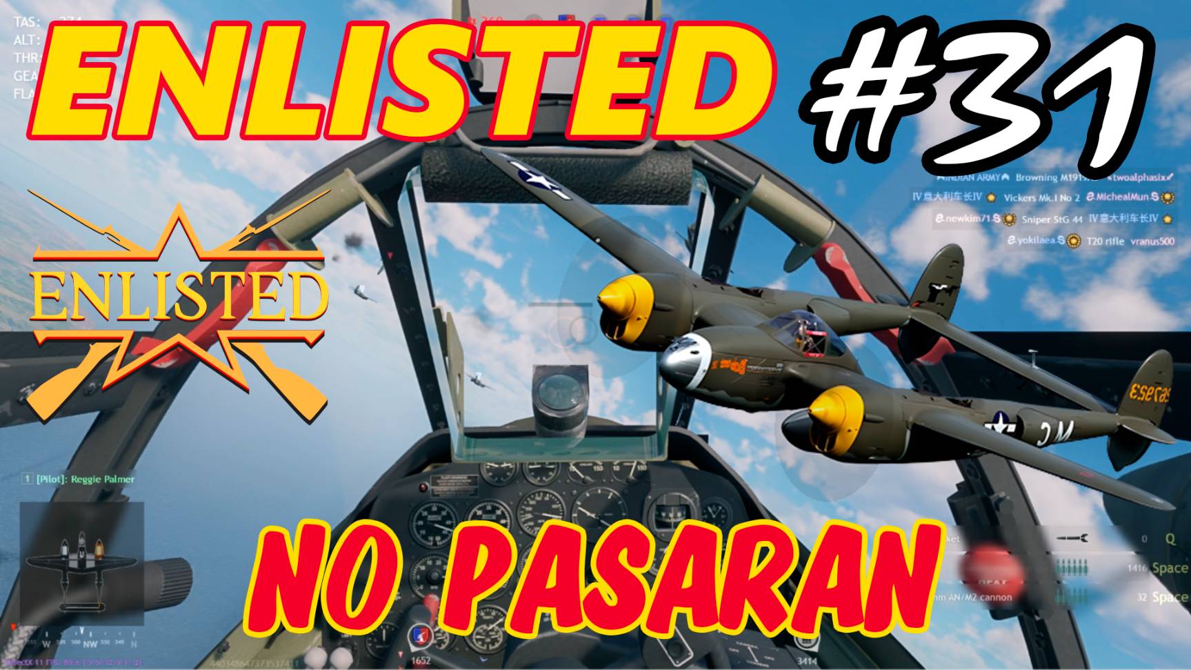 NO PASARAN - ОНИ НЕ ПРОЙДУТ - Enlisted Выпуск№31