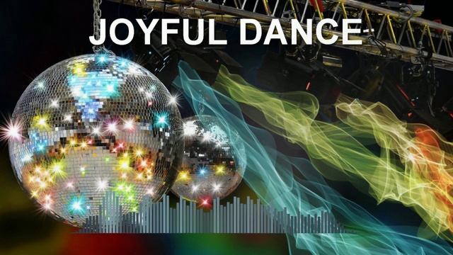 Joyful Dance (Фоновая музыка - Музыка для видео)