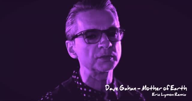 Dave Gahan - Mother of Earth [ELR]