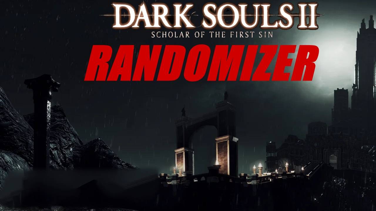 Терпение наше все Dark Souls II Scholar of the First Sin Randomizer
