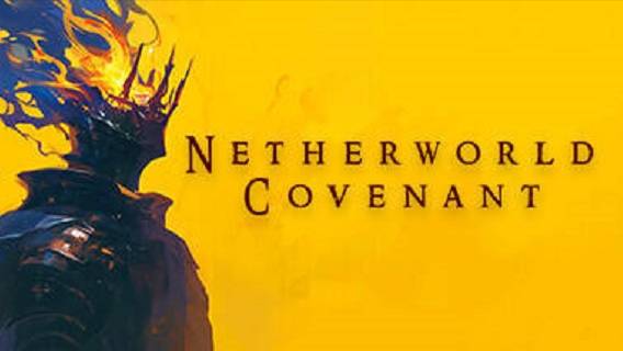 Netherworld Covenant — Проклятие или Спасение?
