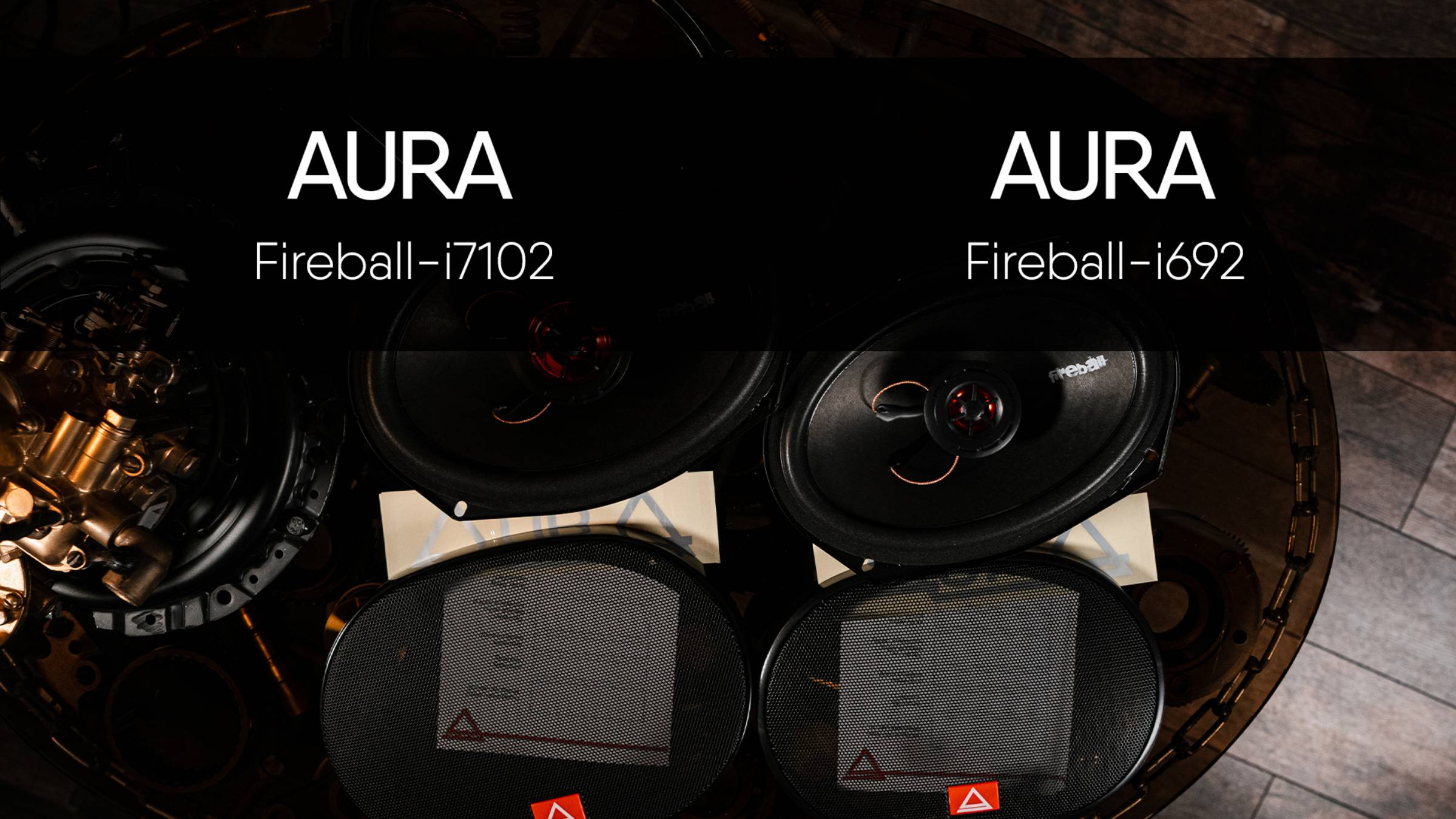 Aura Fireball-i7102 vs Fireball-i692
