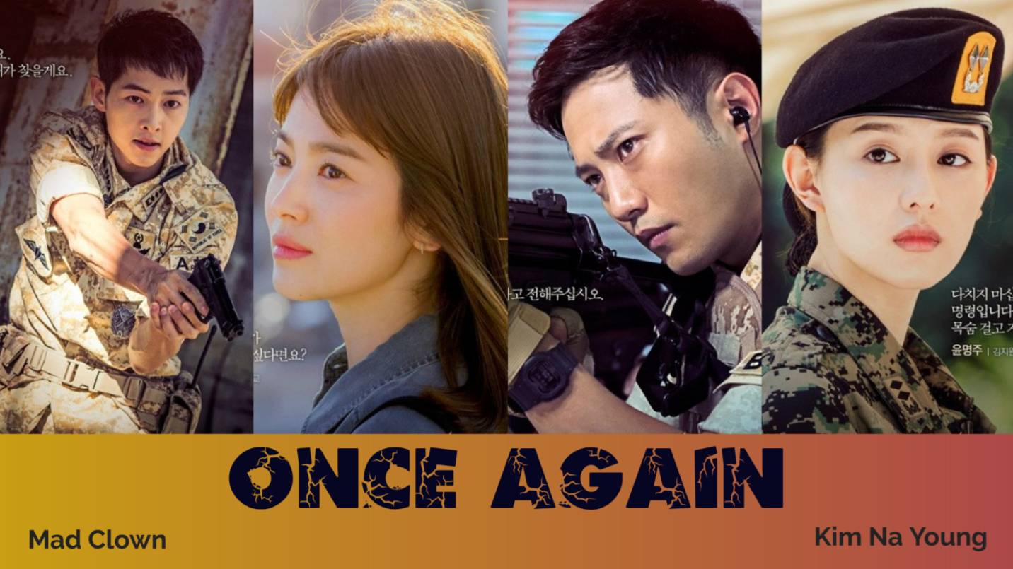 Mad Clown, Kim Na Young - Once Again [OST Потомки солнца]