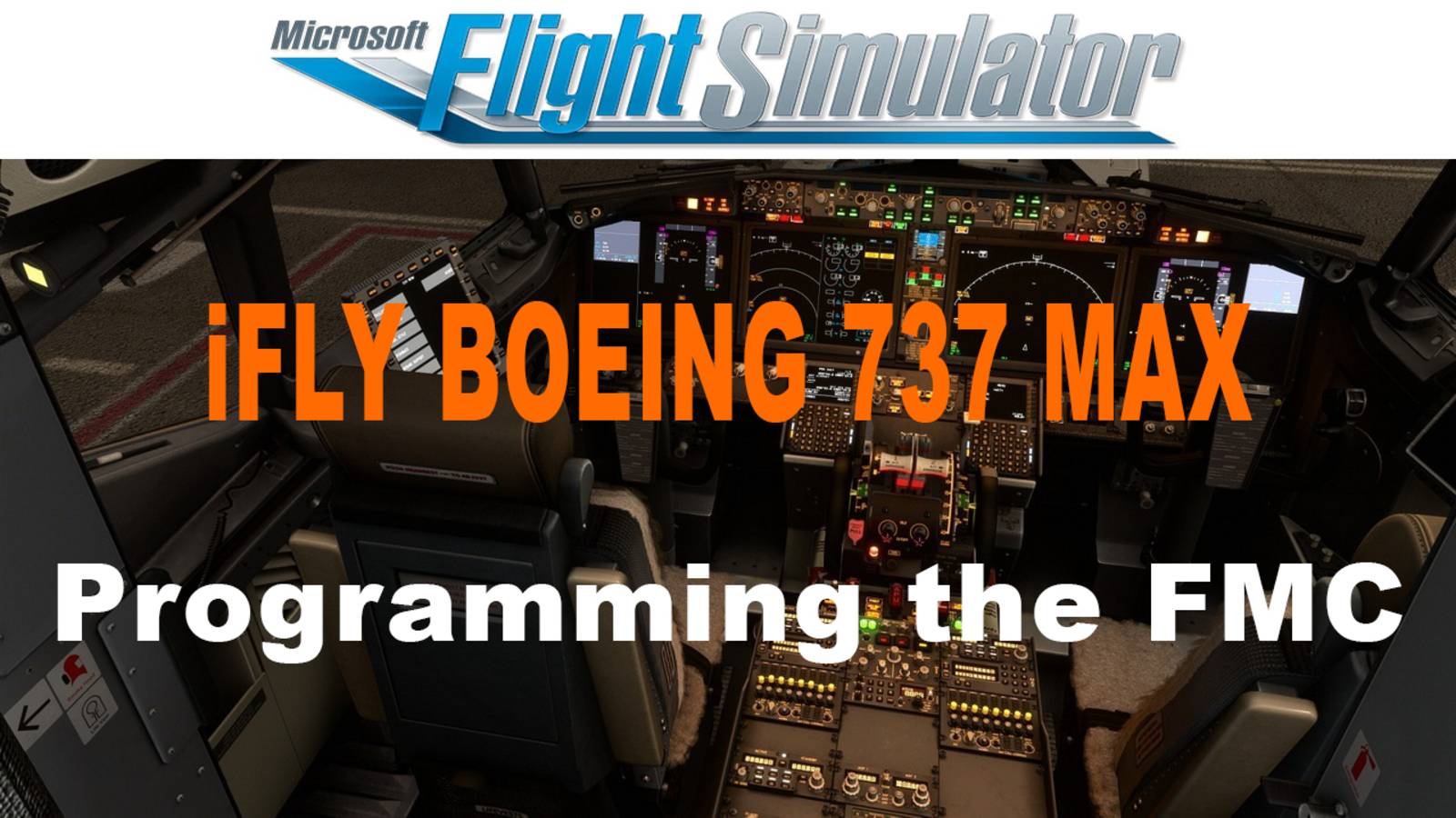 #02 iFly Boeing 737 MAX - Программирование FMC