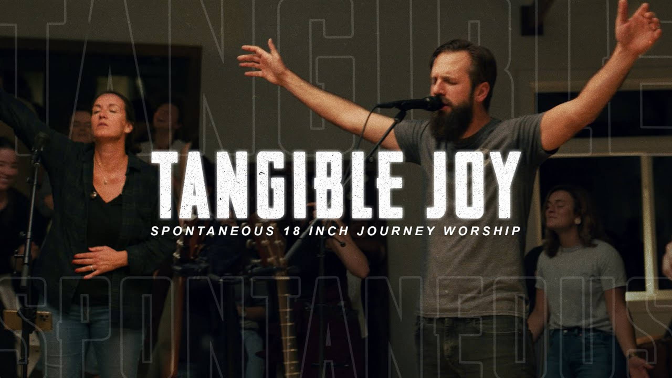 Tangible Joy (Spontaneous)