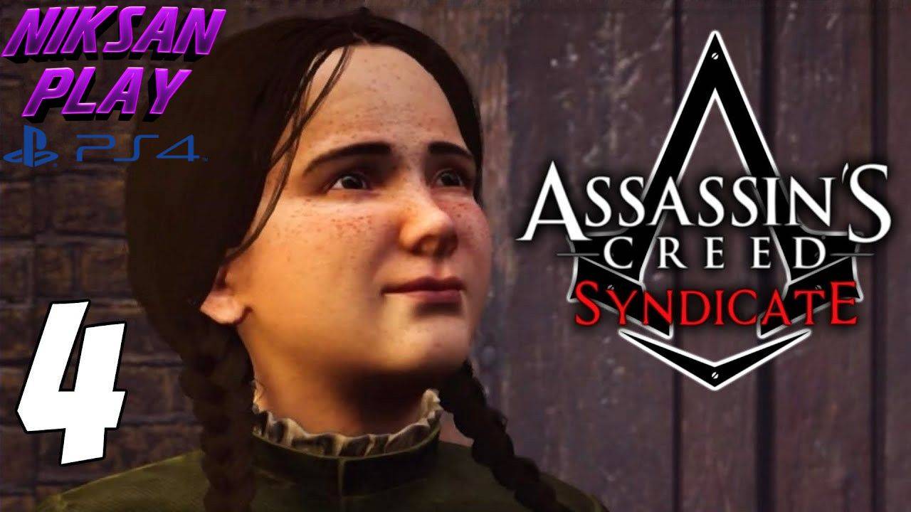 Прохождение Assassin's Creed_ Syndicate-Часть 4 (Дети улиц) [PS4]