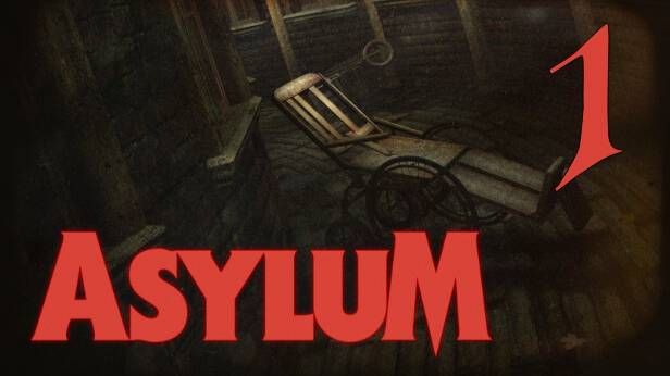 Прохождение ASYLUM #1 Наследник Шороха
