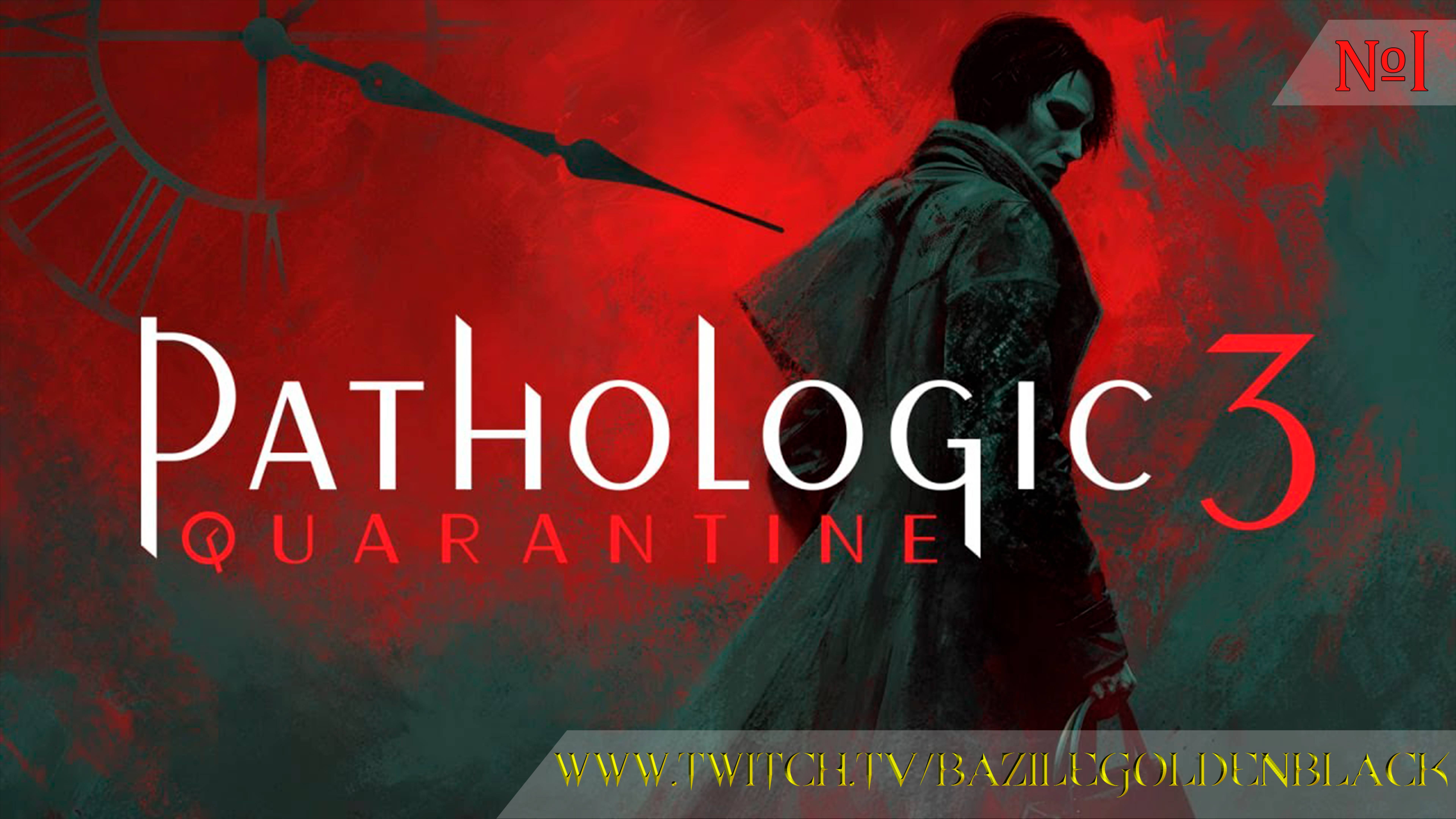 Запись стрима - Pathologic 3 Quarantine [Пролог] |Часть 1|