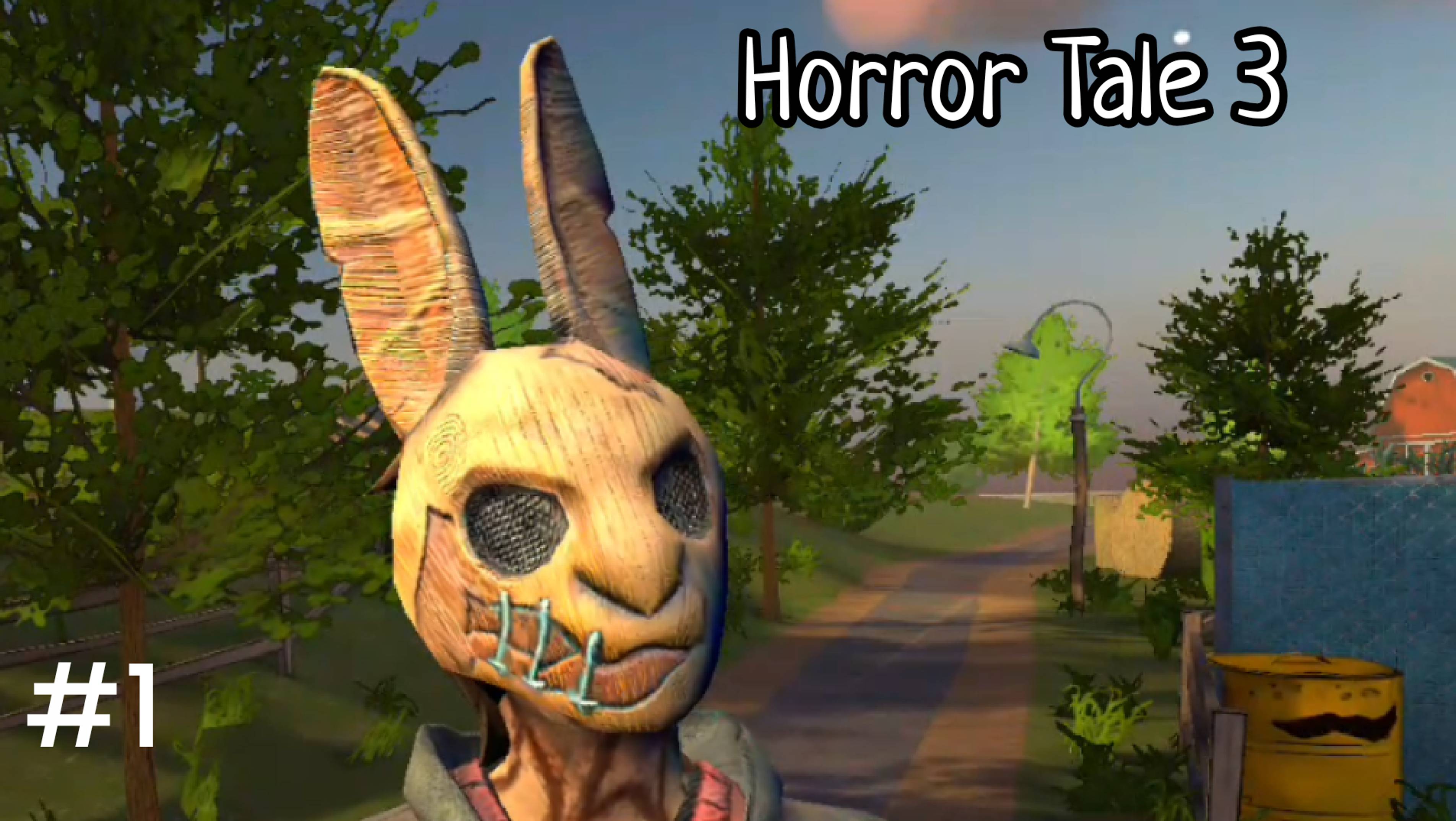 Horror Tale 3, маньяк снова ищет нас #1