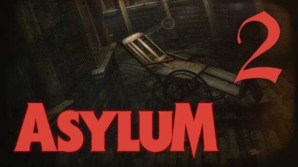 Прохождение ASYLUM #2 Что скрывают стены старой больницы?