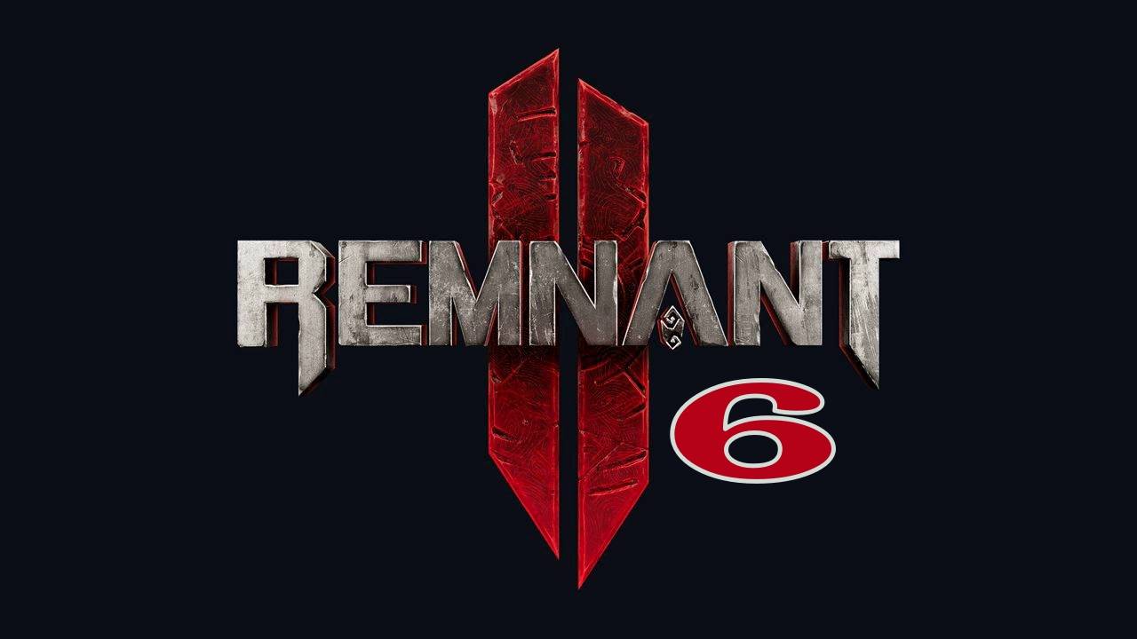Прохождение Remnant 2 | Психбольница Морроу  | #6