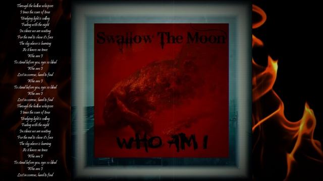 Swallow The Moon - WHO AM I (single)