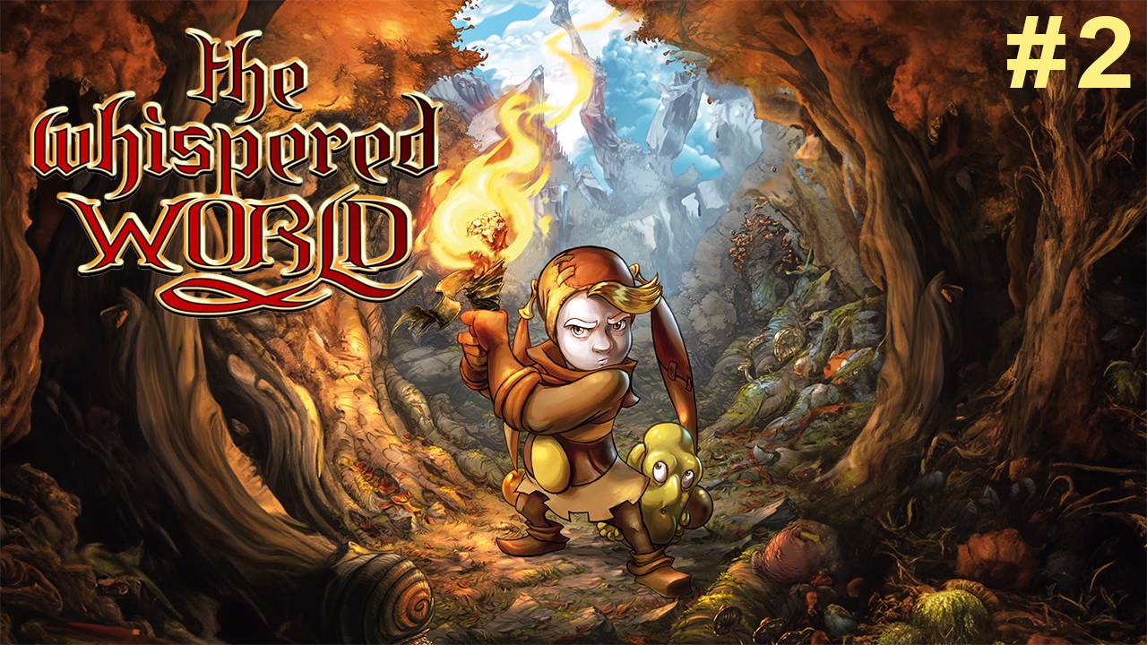 Прохождение The Whispered World  Глава 2: Пробуждение Калиды