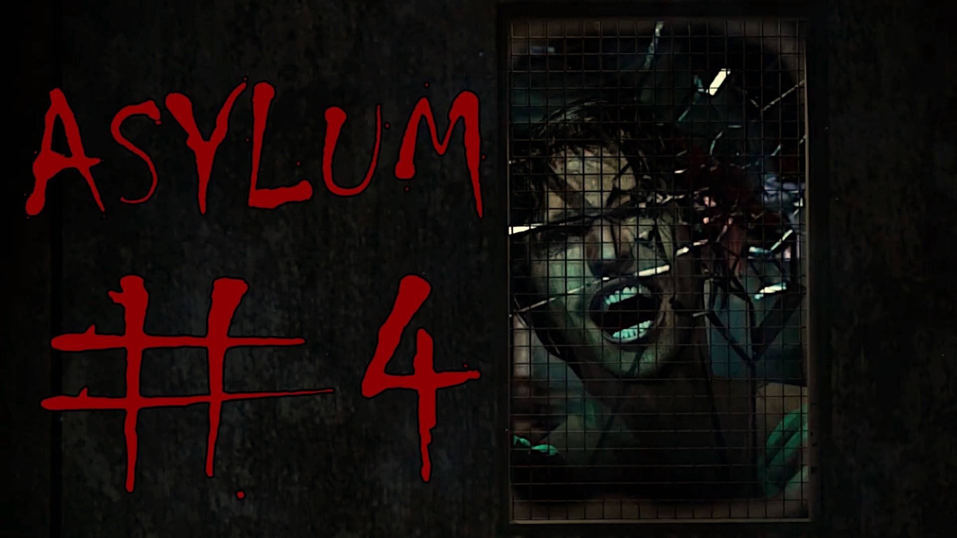 ASYLUM. Первое прохождение. #4
