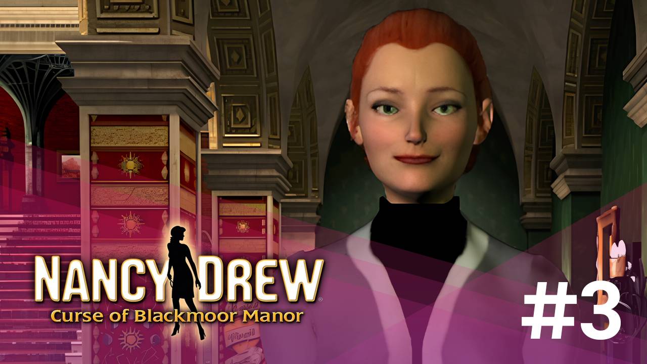 ФИНАЛ (ЗАПИСЬ СТРИМА) | Нэнси Дрю. Проклятье поместья Блэкмур #3