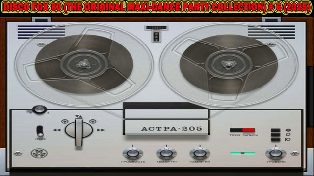 Disco Fox 80 (The Original Maxi-Dance Party Collection) # 6 (2025)