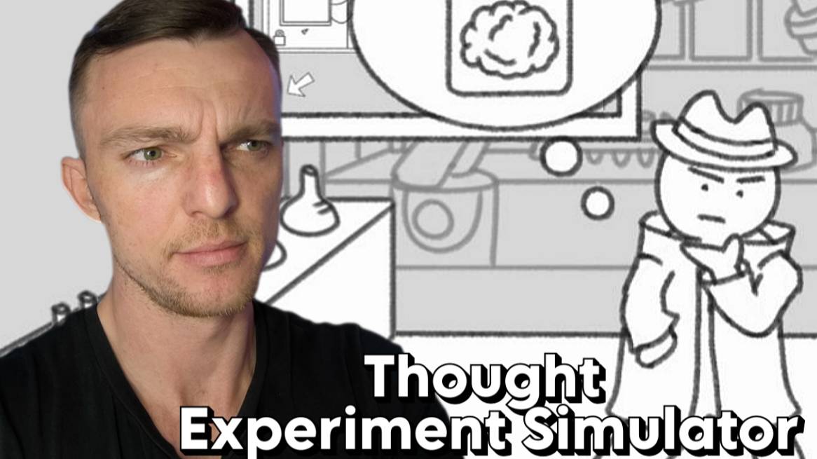 ФИЛОСОФИЯ # Thought Experiment Simulator # симулятор #