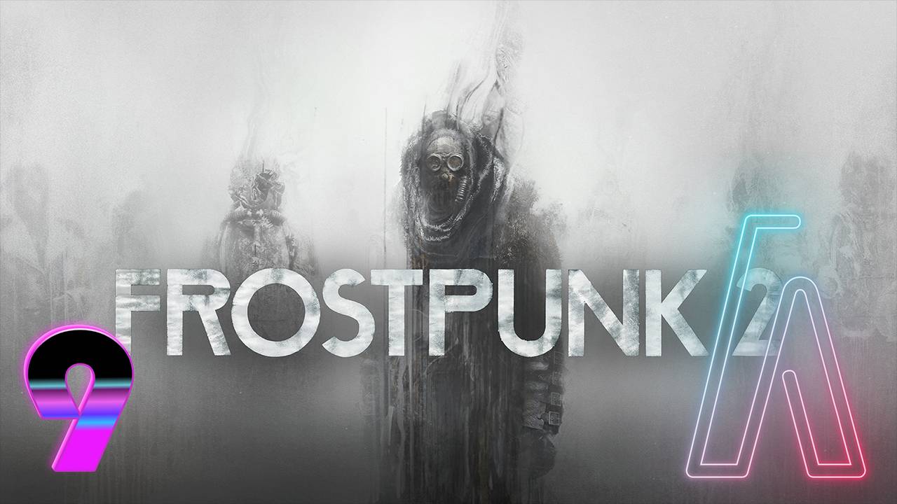FROSTPUNK 2 попытка 9